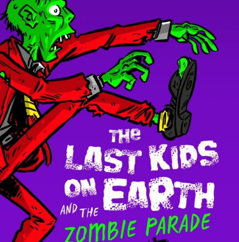 The Last Kids on Earth and the Zombie Parade by Max Brallier
